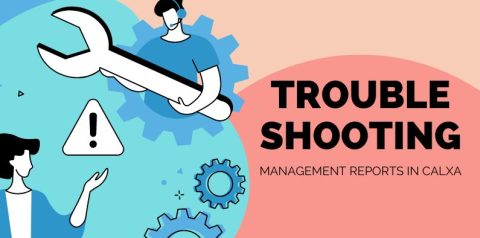 Troubleshooting Management Reports in Calxa - Calxa
